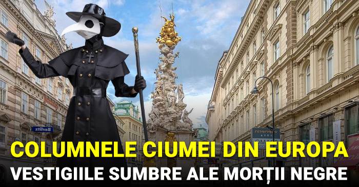 Columnele ciumei din Europa, vestigiile sumbre ale Morții Negre